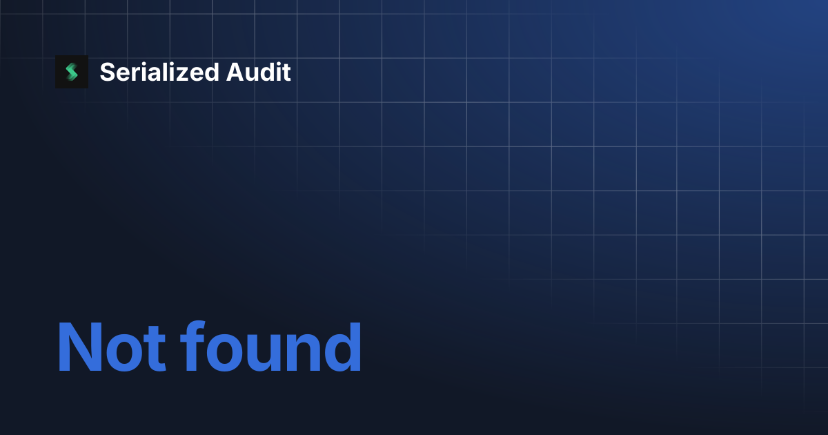 API | Serialized Audit